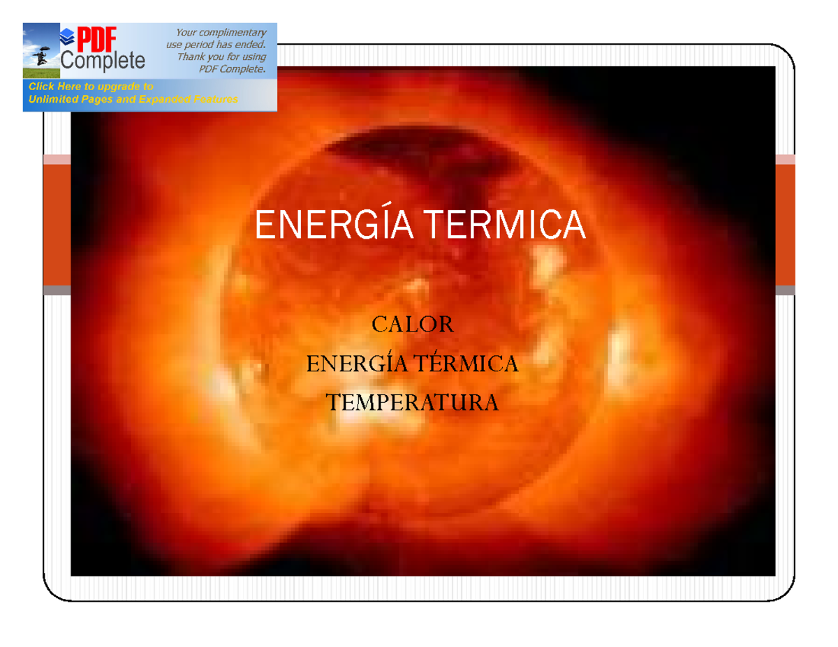 Energa termica y calor - CALOR ENERGÍA TÉRMICA TEMPERATURA ENERGÍA ...