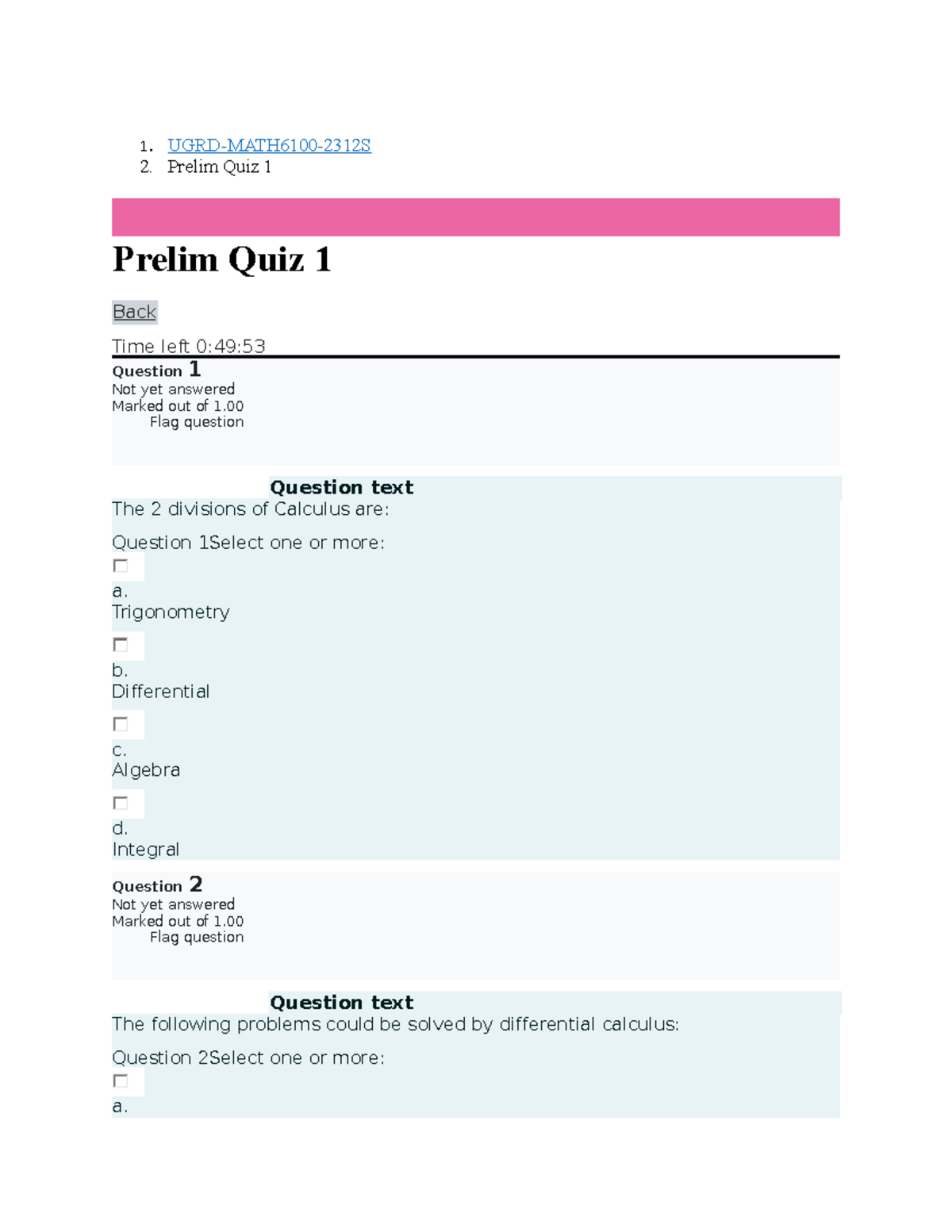 Calculus - 1. UGRD-MATH6100-2312S Prelim Quiz 1 Prelim Quiz 1 Back Time ...