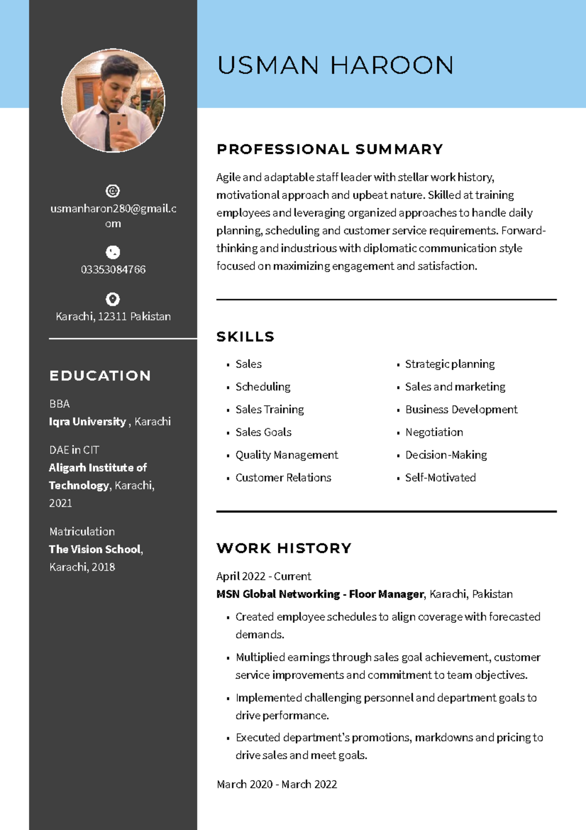 Usman Haroon Resume - USMAN HAROON PROFESSIONAL SUMMARY Agile and adaptable staff leader with ...