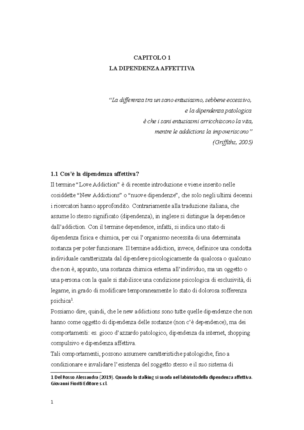 Capitolo 1 tesi su Dipendenza Affettiva - CAPITOLO 1 LA DIPENDENZA ...