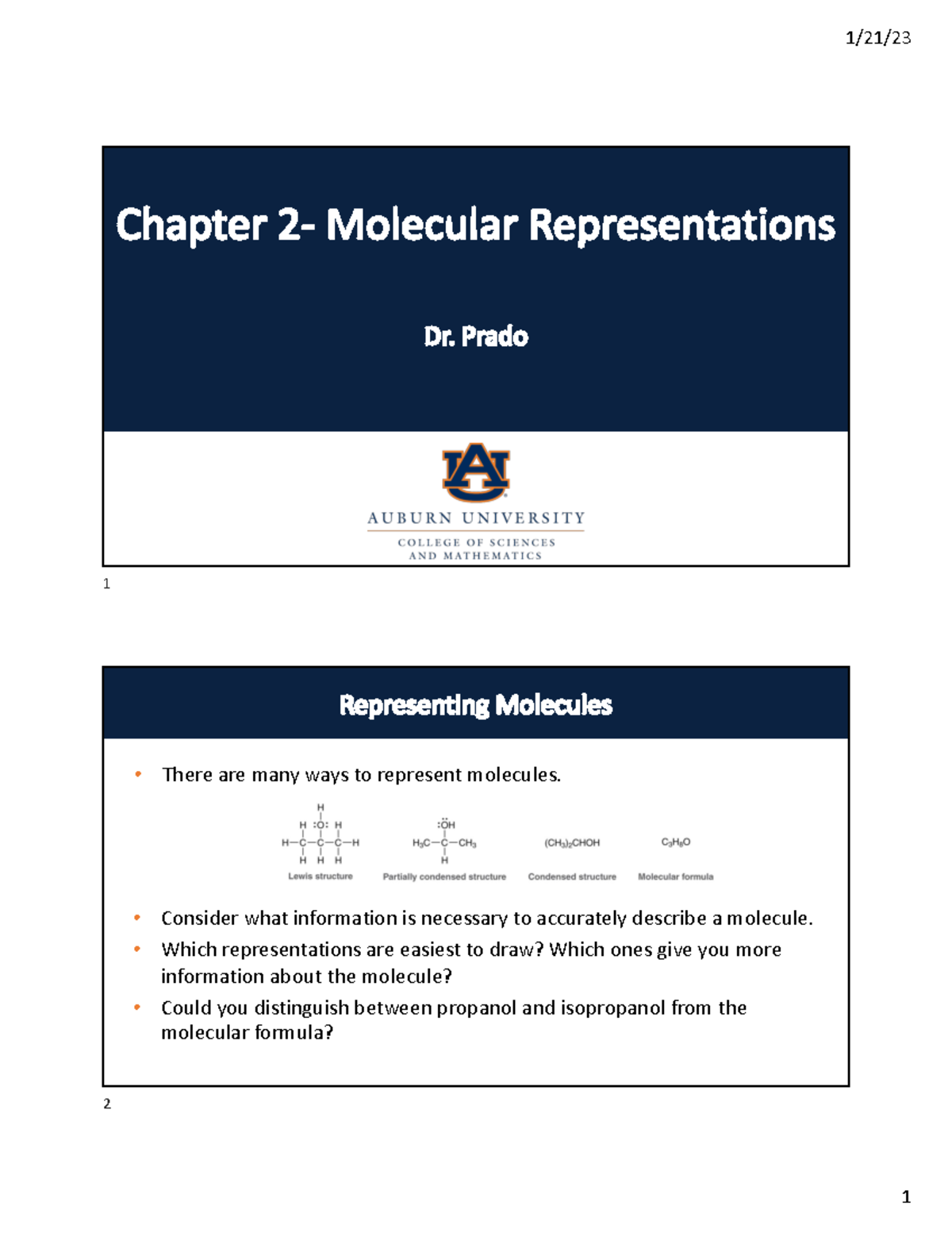 Ch2 in class notes - 1 • There are many ways to represent molecules ...