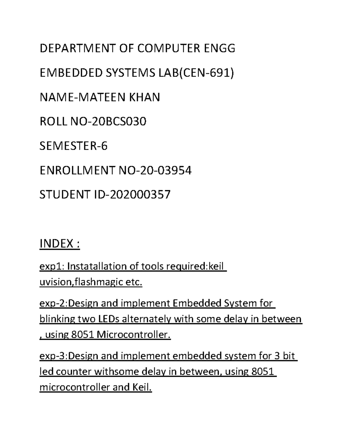 20BCS030- Mateen KHAN-ES LAB FILE - DEPARTMENT OF COMPUTER ENGG EMBEDDED SYSTEMS LAB(CEN-691 ...