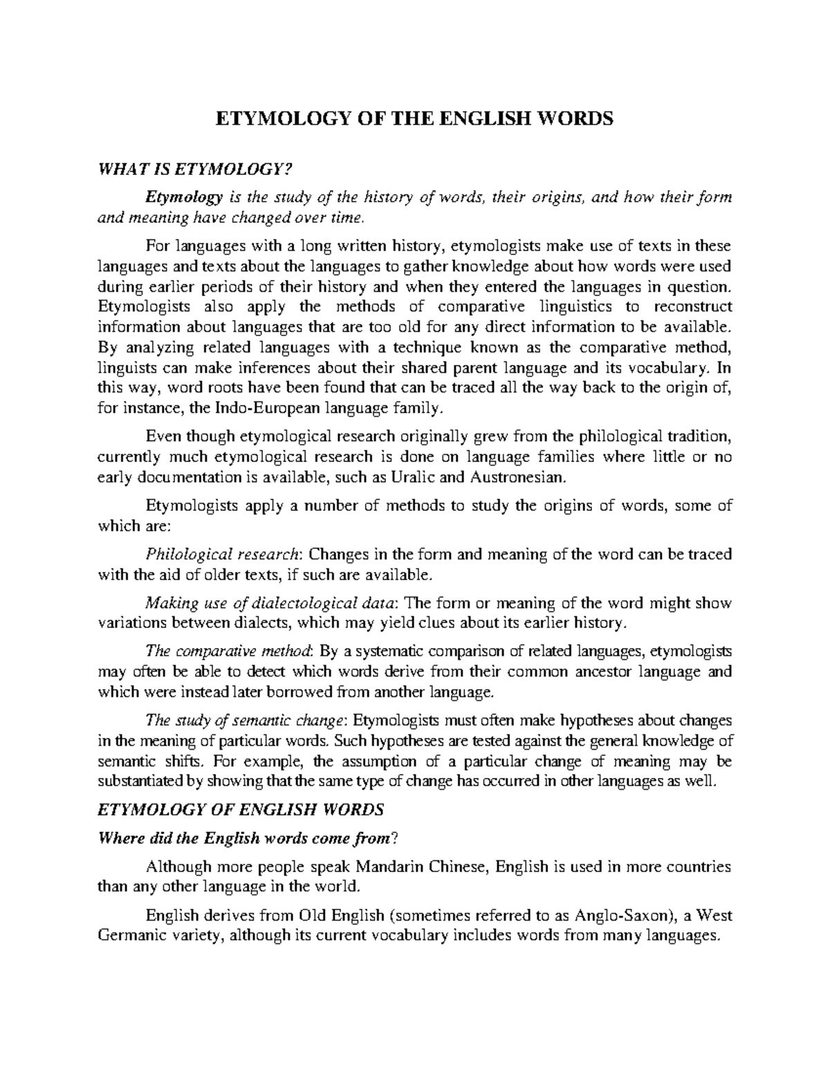 Etymology - ETYMOLOGY OF THE ENGLISH WORDS WHAT IS ETYMOLOGY? Etymology ...