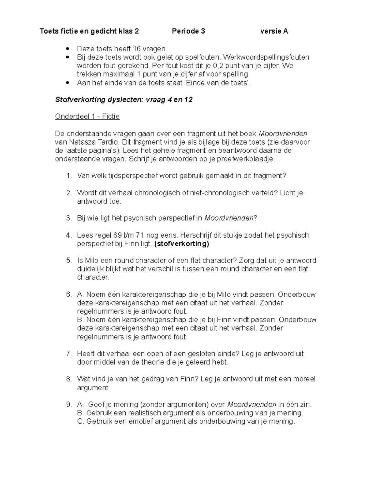Toets Fictie en gedicht klas 2 versie A 10 - Deze toets heeft 16 vragen ...