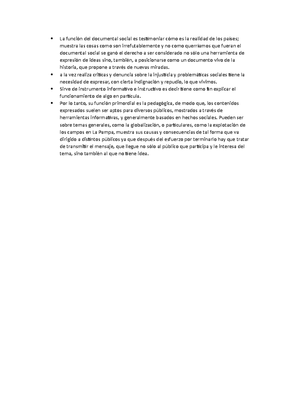 La función del documental social es testimoniar cómo es la realidad de ...