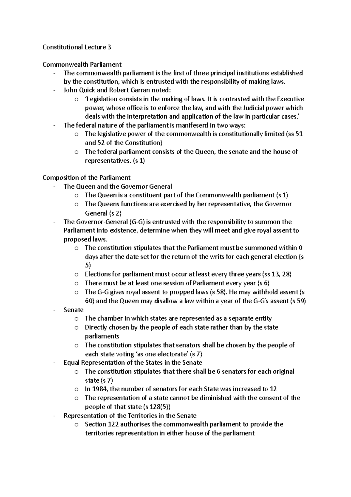 Constitutional Lecture 3 - John Quick and Robert Garran noted: o ‘Legislation consists in the ...