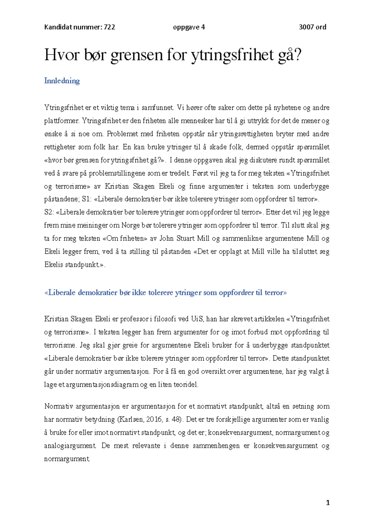 Exphil- HFSEM - Hvor bør grensen for ytringsfrihet gå? Innledning Ytringsfrihet er et viktig ...