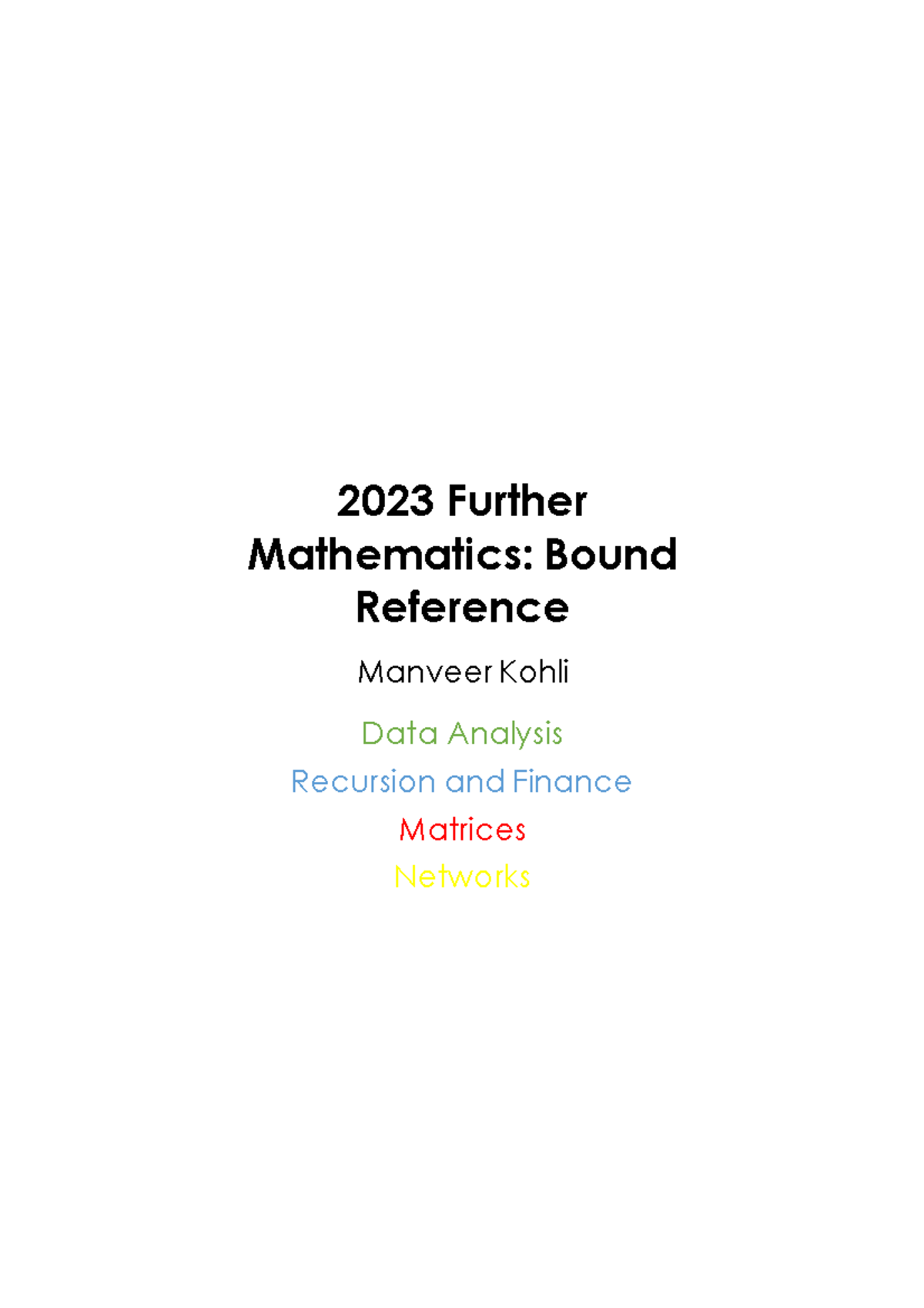 Further Bound Reference - 2023 Further Mathematics: Bound Reference Manveer Kohli Data Analysis ...