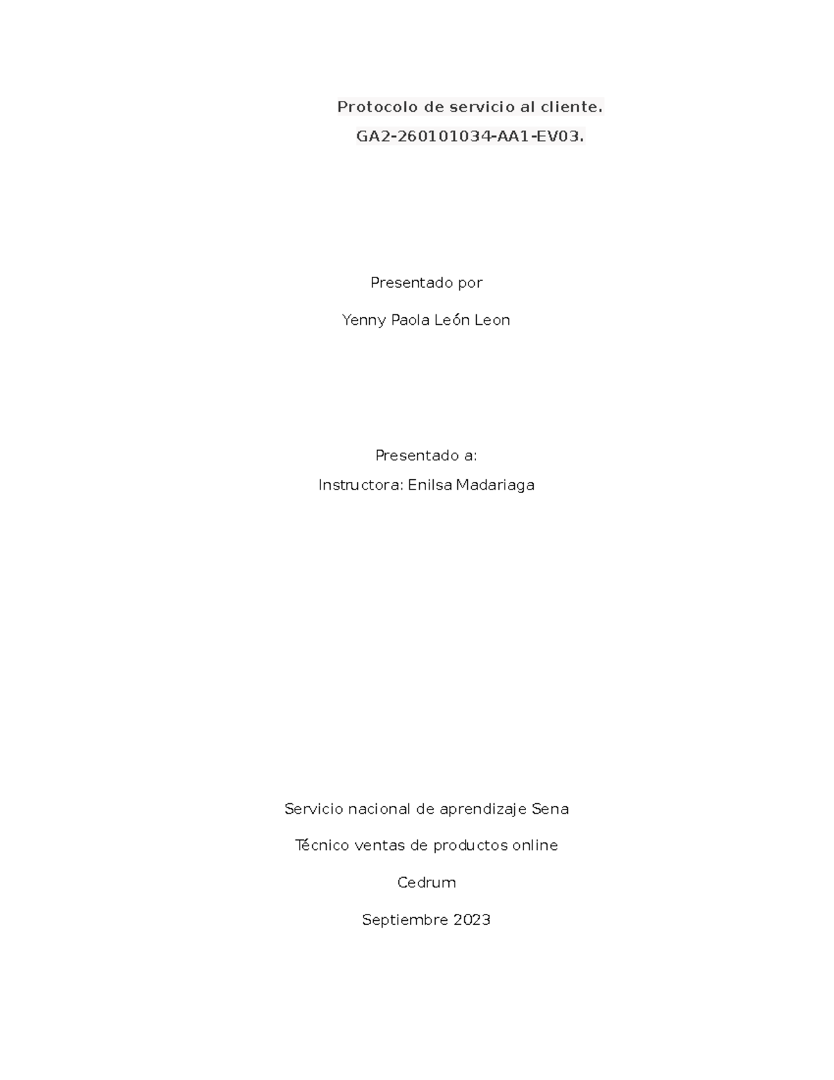 Protocolo de servicio al cliente - GA2-260101034-AA1-EV03. Presentado por Yenny Paola León Leon ...