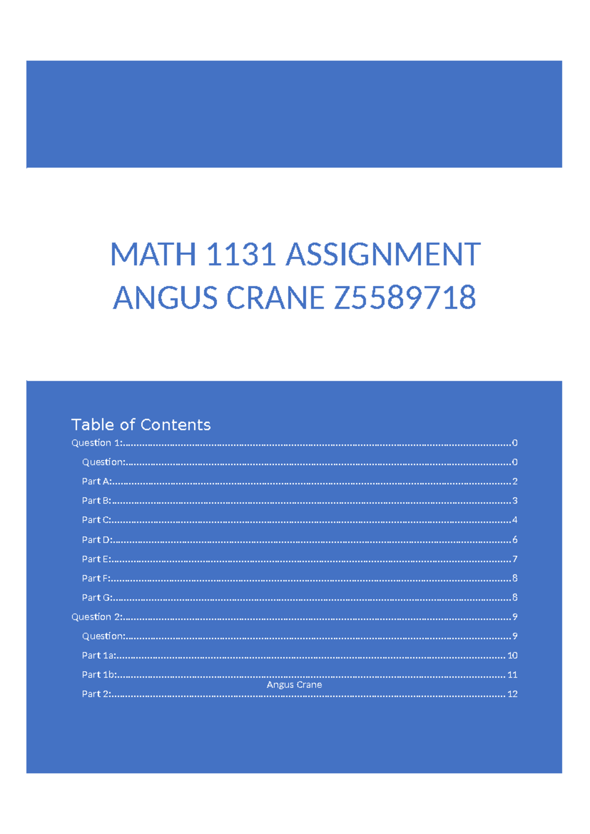MATH1131 Assignment Final copy - Angus Crane - ANGUS CRANE Z MATH 1131 ASSIGNMENT Question - Studocu