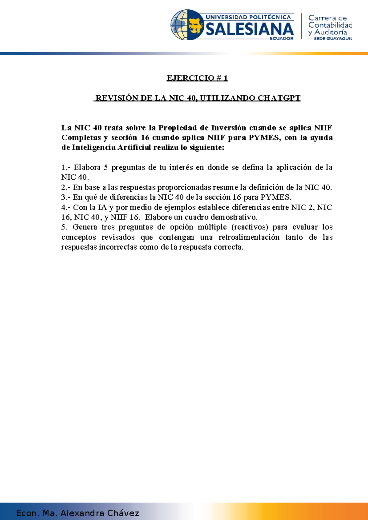 Ejercicio 1.- NIC 40 - Econ. Ma. Alexandra Chávez EJERCICIO # 1 REVISIÓN DE LA NIC 40 ...