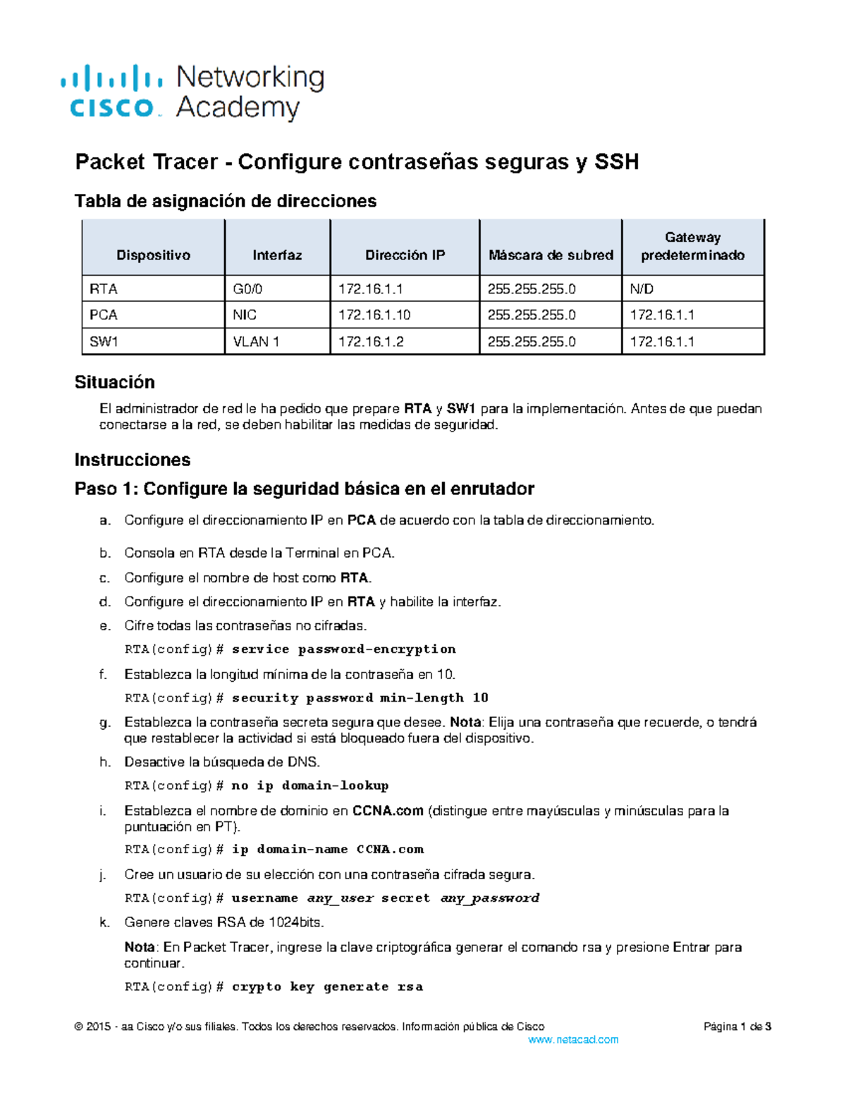 16.4.6 Packet Tracer - SON LAS PRACTICAS DE ARTURO - © 2015 - aa Cisco ...