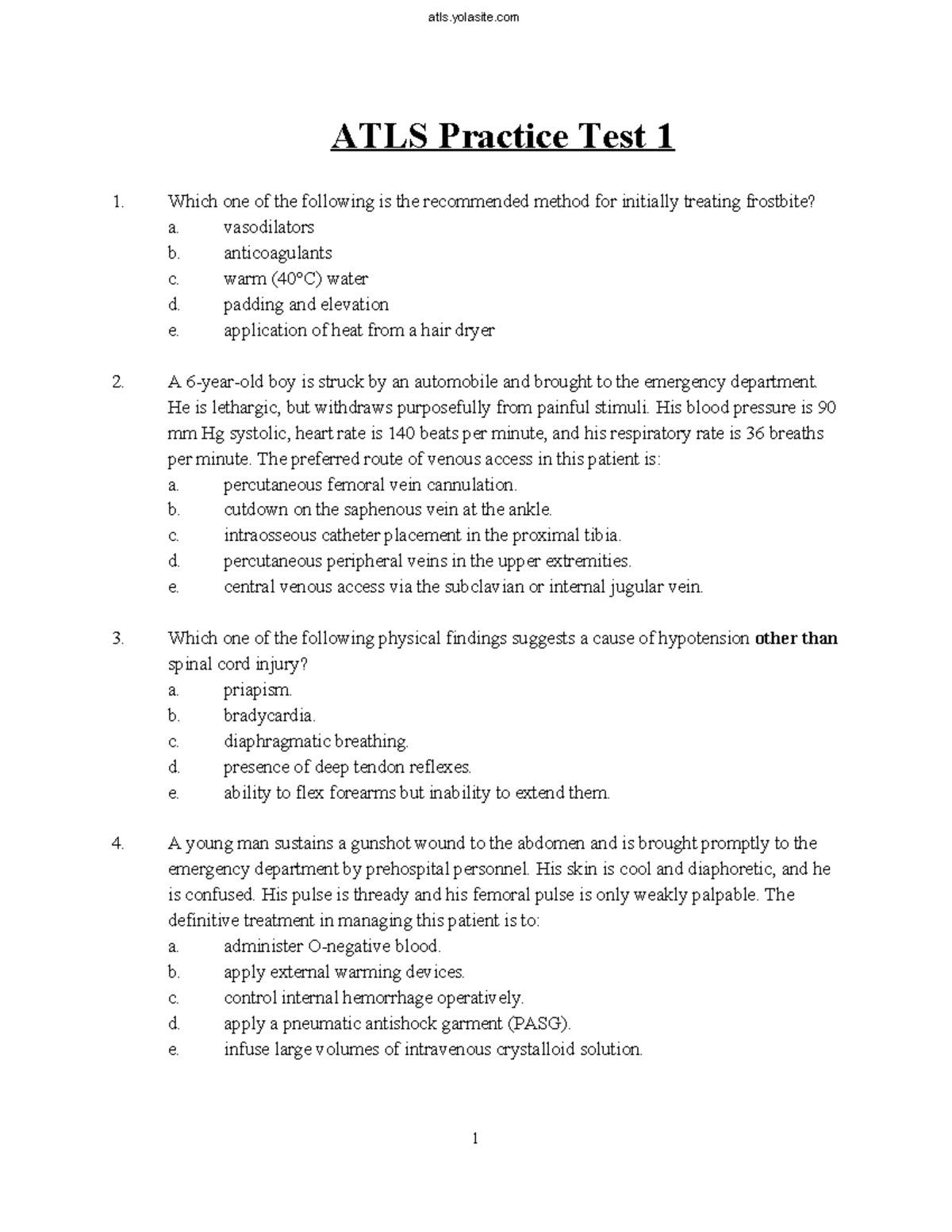 ATLS MCQ 1 - ATLS MCQs - ATLS Practice Test 1 Which one of the ...