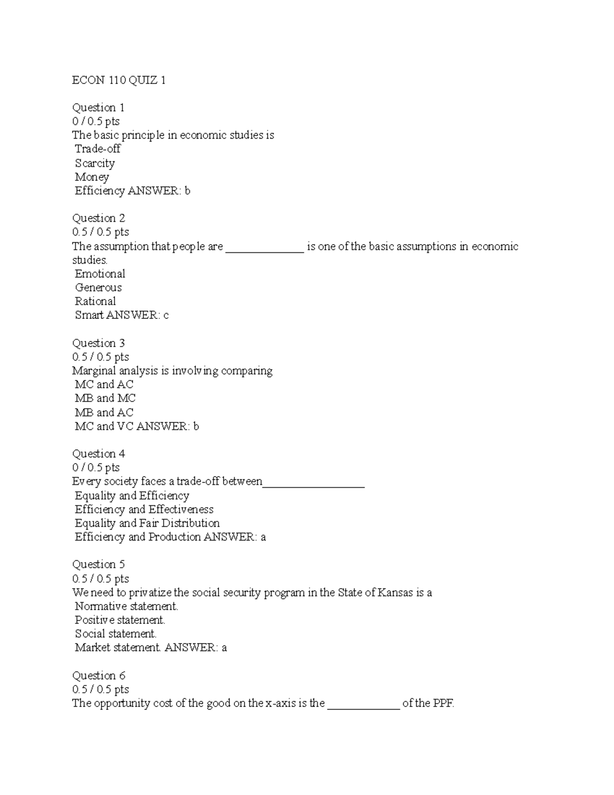 ECON 110 QUIZ 1 - quiz 1 - ECON 110 QUIZ 1 Question 1 0 0 pts The basic ...