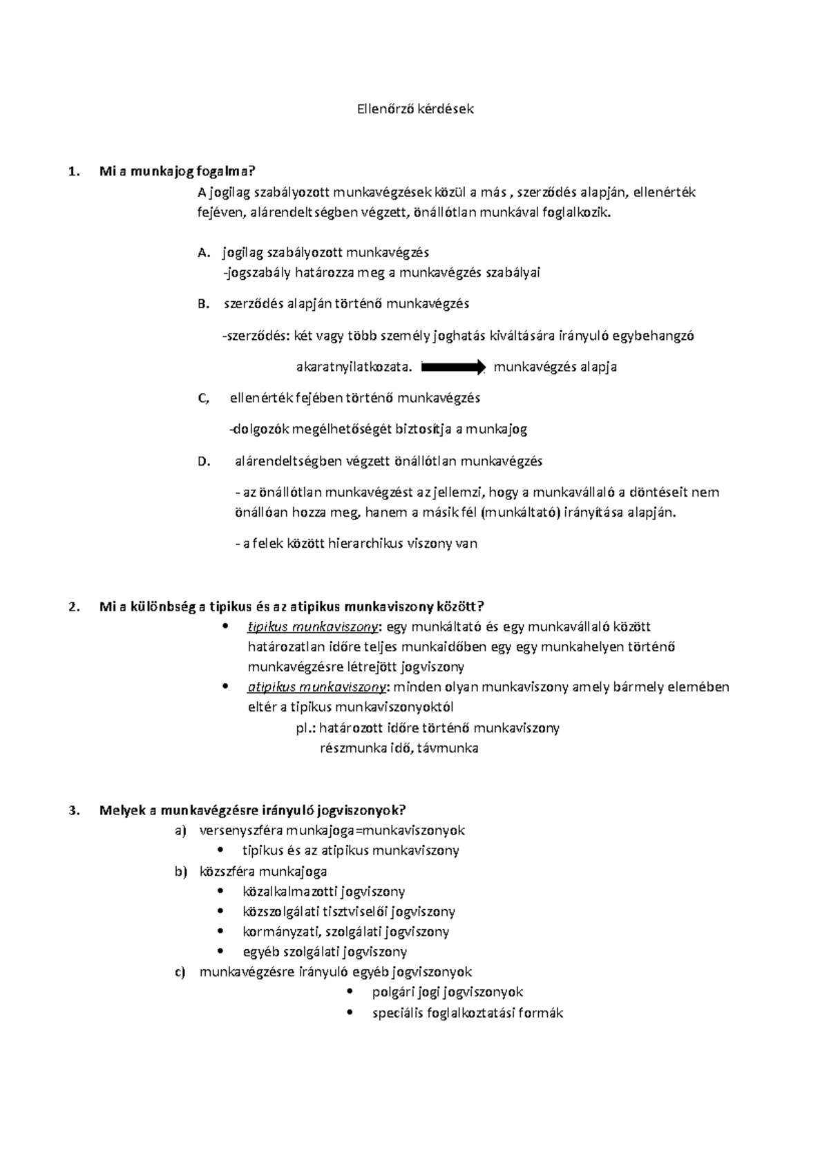 munkajogi alapok tételsor - Ellenőrző kérdések Mi a munkajog fogalma? A ...