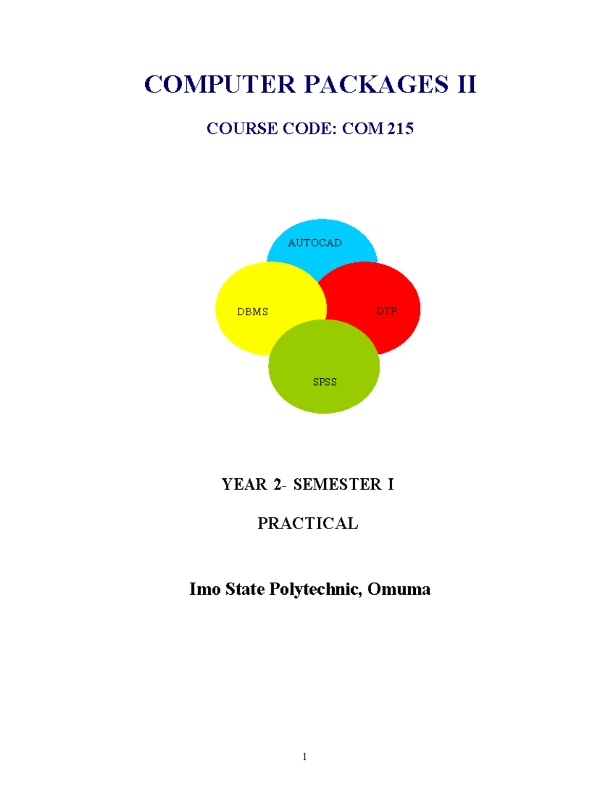 Computer packages practical maanual - AUTOCAD DBMS DTP SPSS COMPUTER ...