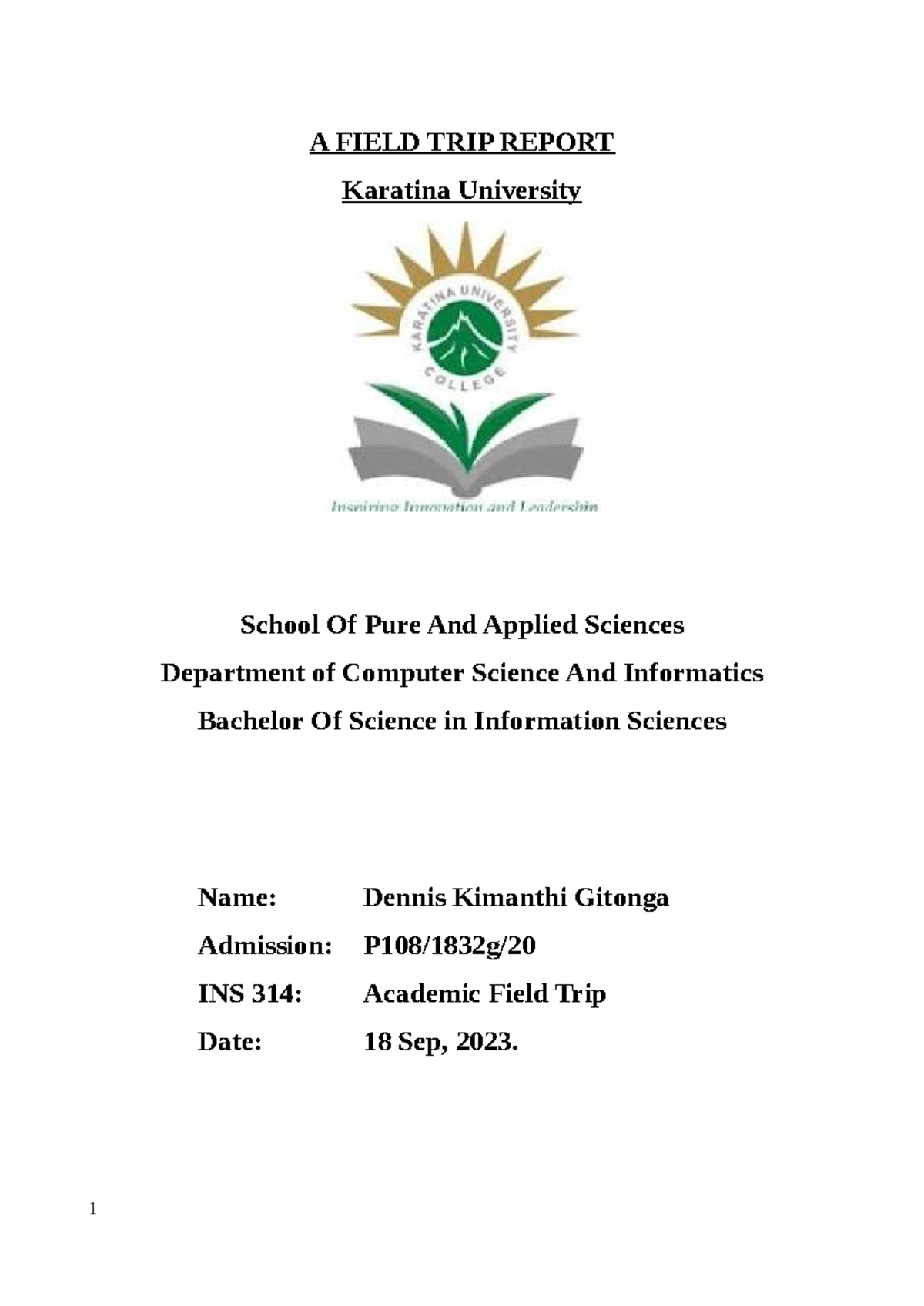 Trip report - A FIELD TRIP REPORT Karatina University School Of Pure ...