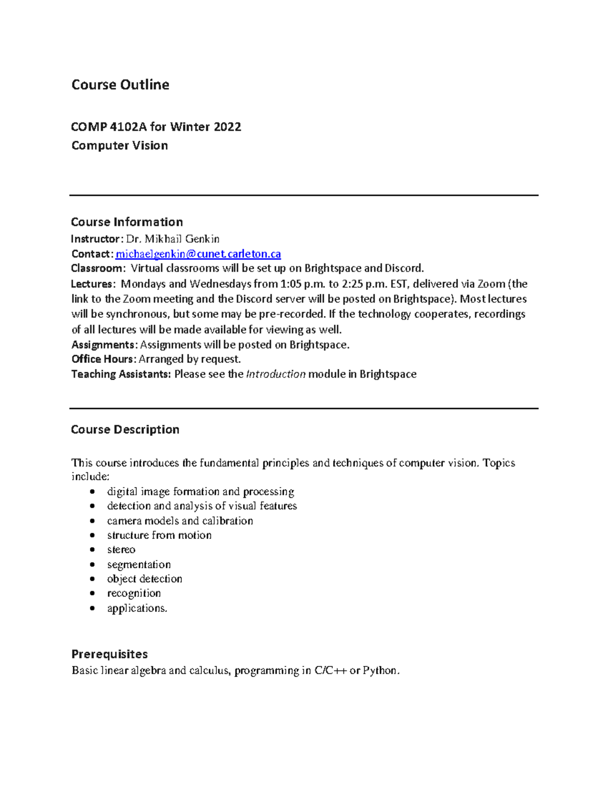 COMP4102A course outline mgenkin - Course Outline COMP 4102 A for ...