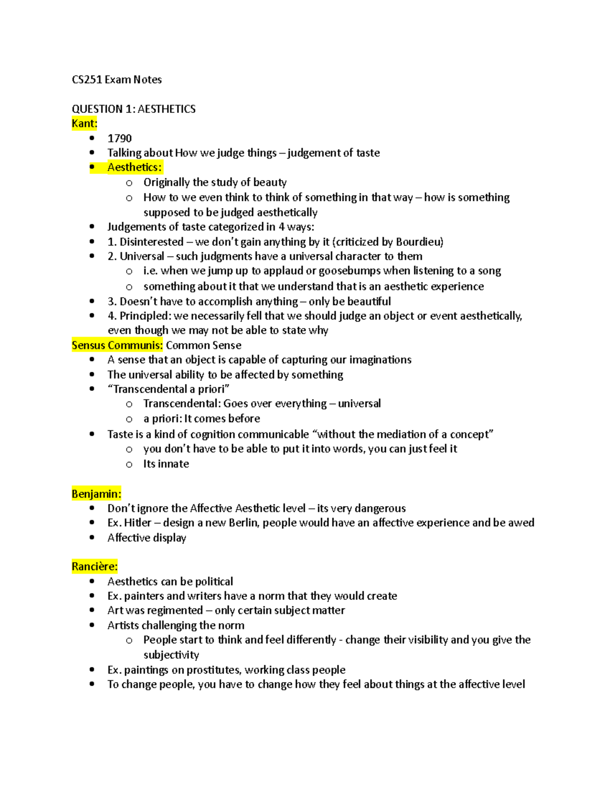 CS251 Exam Notes - CS251 Exam Notes QUESTION 1: AESTHETICS Kant: 1790 ...