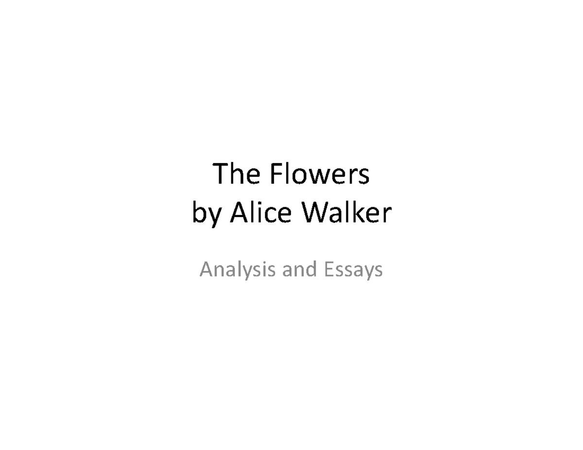 The Flowers - :) Analysis - The Flowers by Alice Walker Analysis and ...