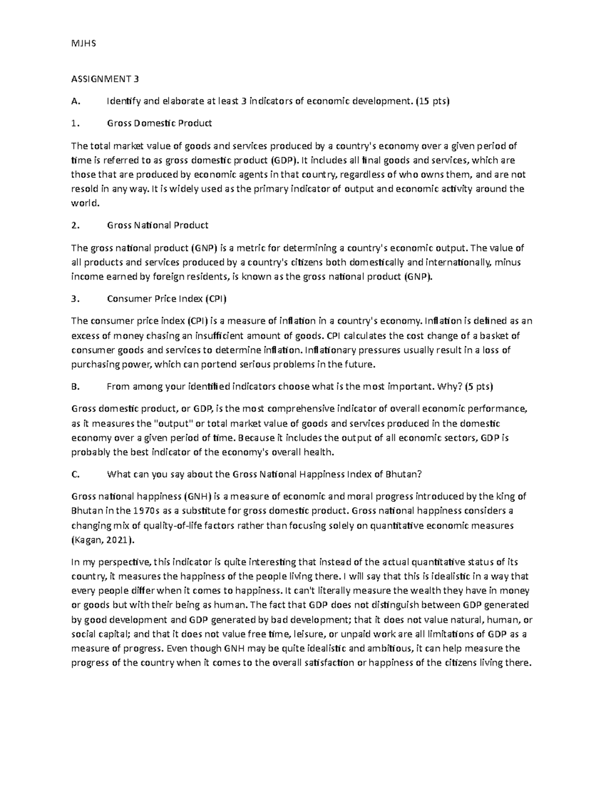 Economic Development Assignment 1.2 Econdev - MJHS ASSIGNMENT 3 A. Identify and elaborate at ...