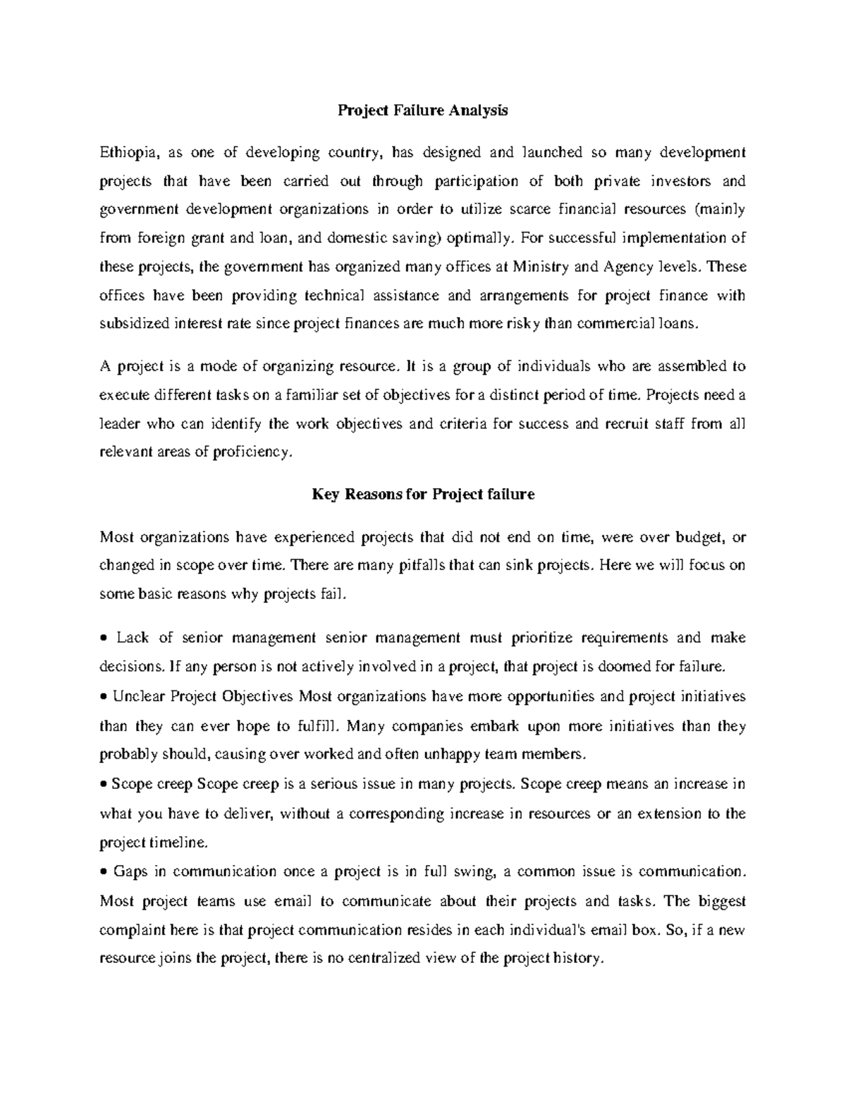 Project failure analysis - Project Failure Analysis Ethiopia, as one of developing country, has ...