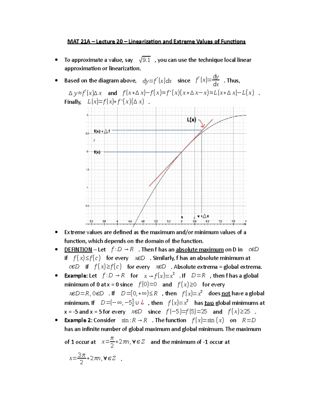 MAT 21A – Lecture 20 – Linearization and Extreme Values of Functions - dy Based on the diagram ...