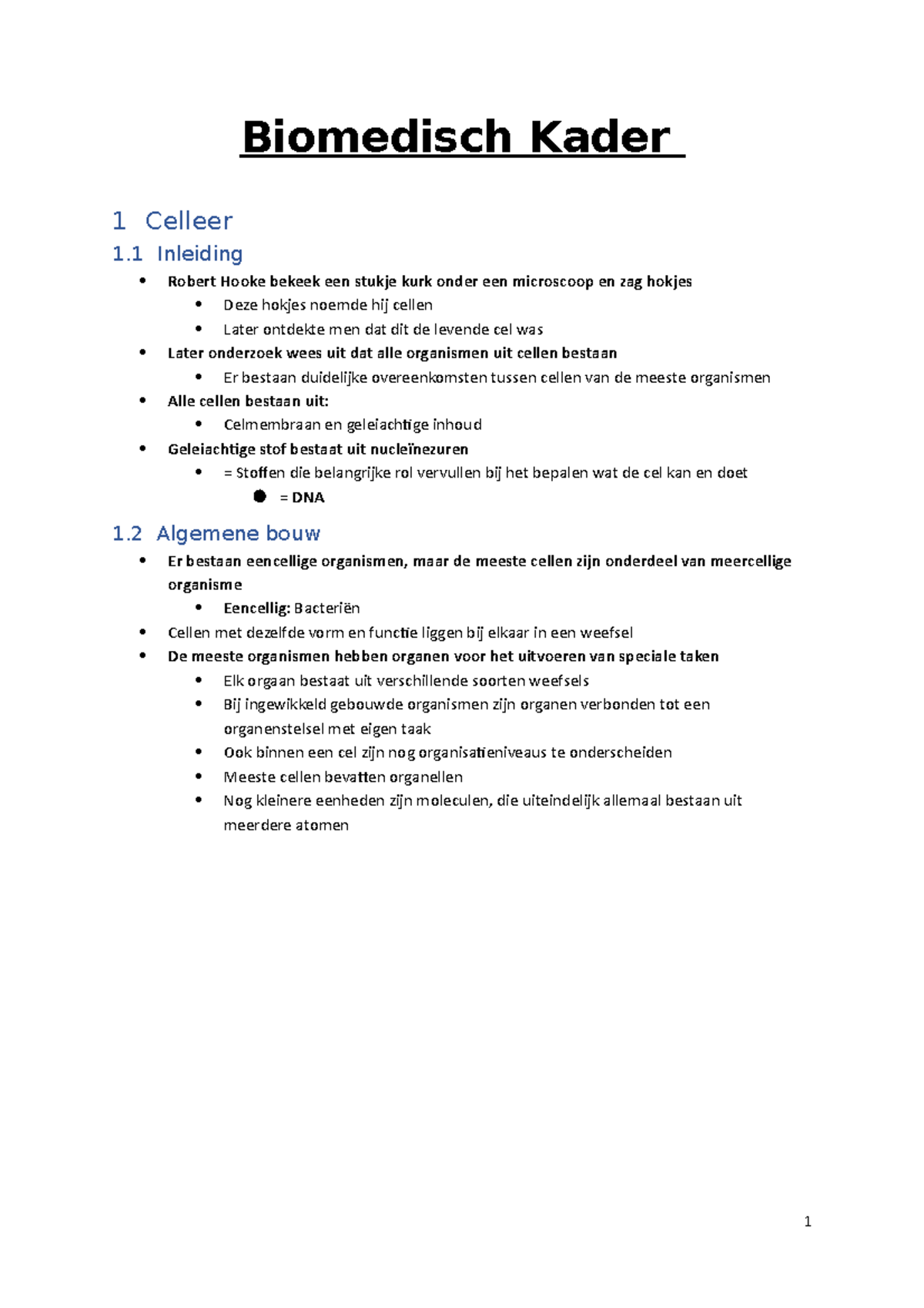 Biomedisch-Kader kleine samenvatting - Biomedisch Kader 1 Celleer 1 ...