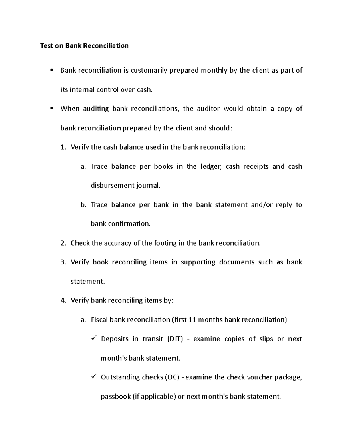 Test on Bank Reconciliation - When auditing bank reconciliations, the ...