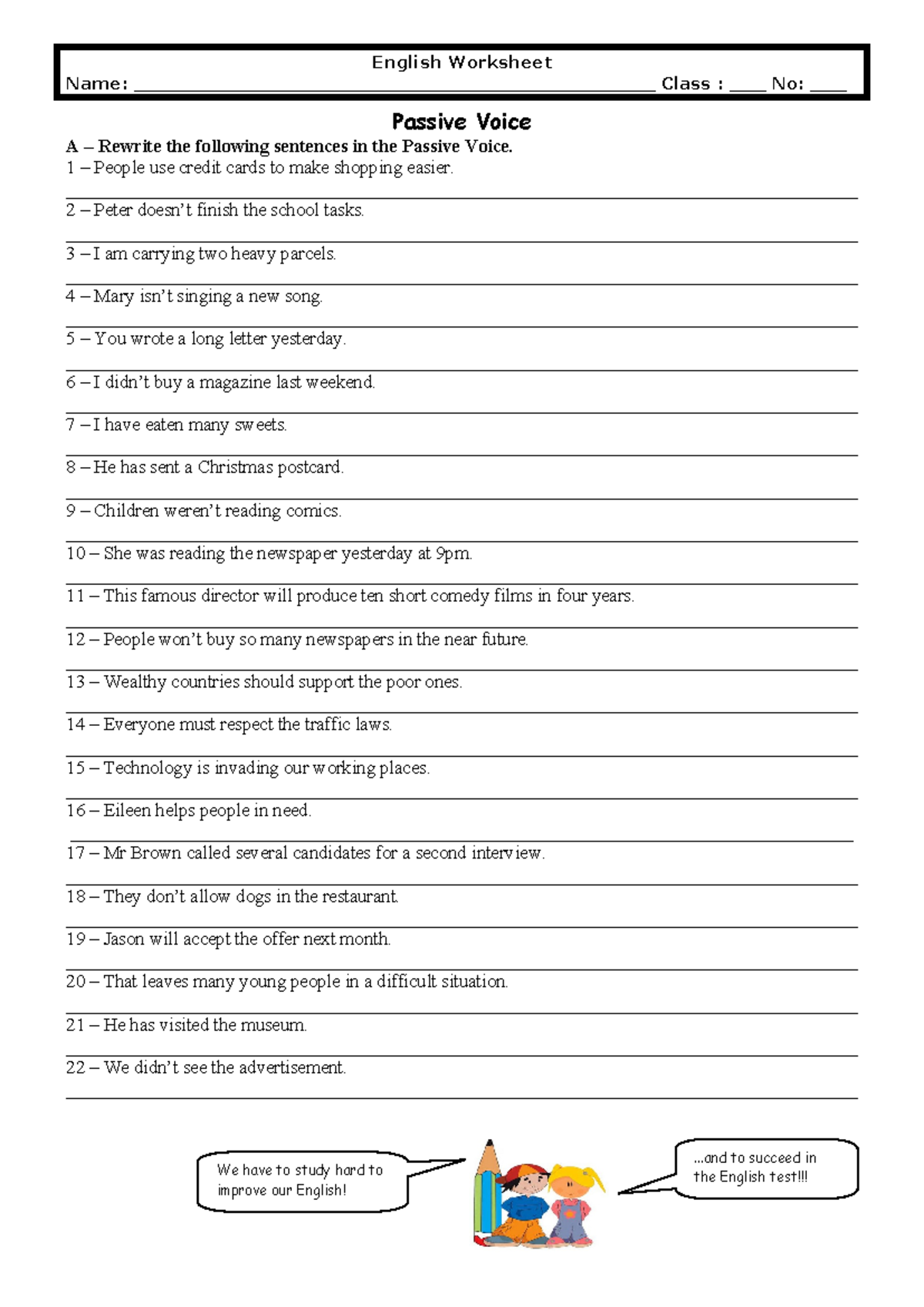 Passive Voice (Transformation) - English Worksheet Name