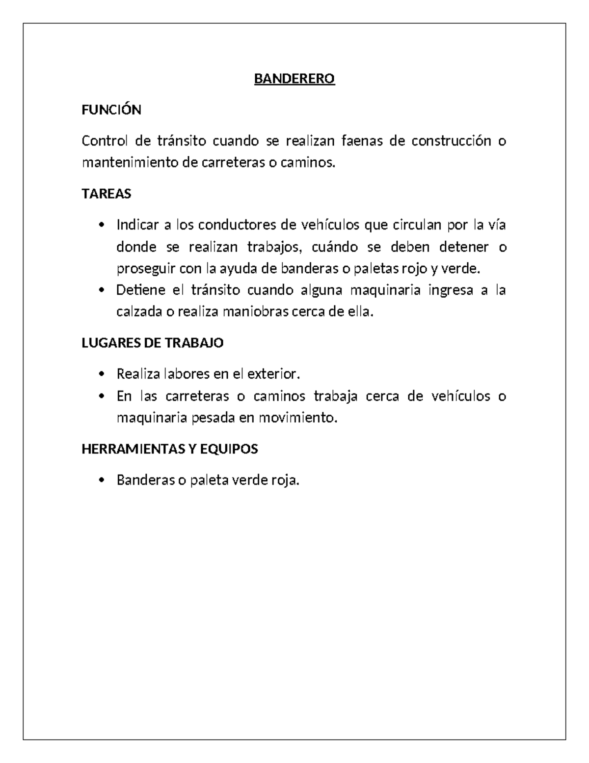 Banderero - BANDERERO FUNCIÓN Control de tránsito cuando se realizan ...