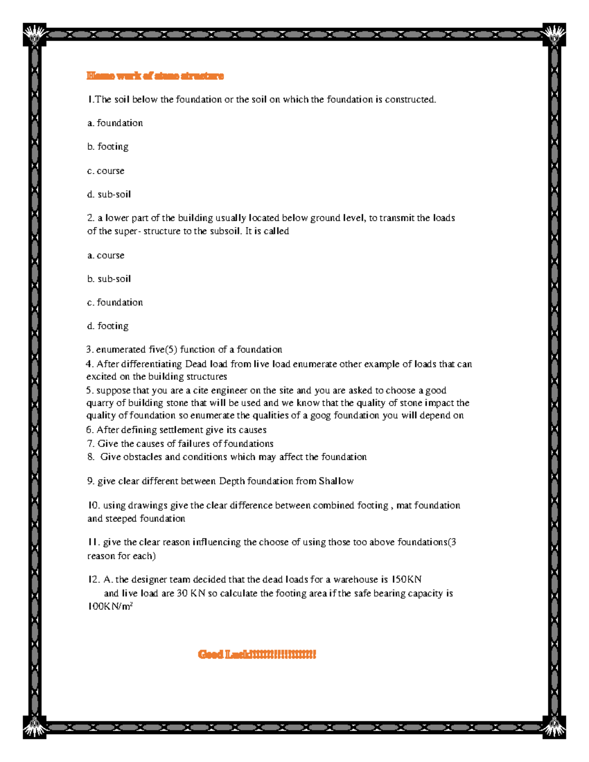 HOME Stone - class modules - 1 soil below the foundation or the soil on ...
