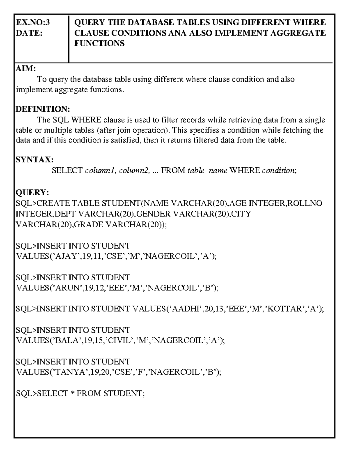 UDEMYEXERG876Y433 - EX: DATE: QUERY THE DATABASE TABLES USING DIFFERENT WHERE CLAUSE CONDITIONS ...