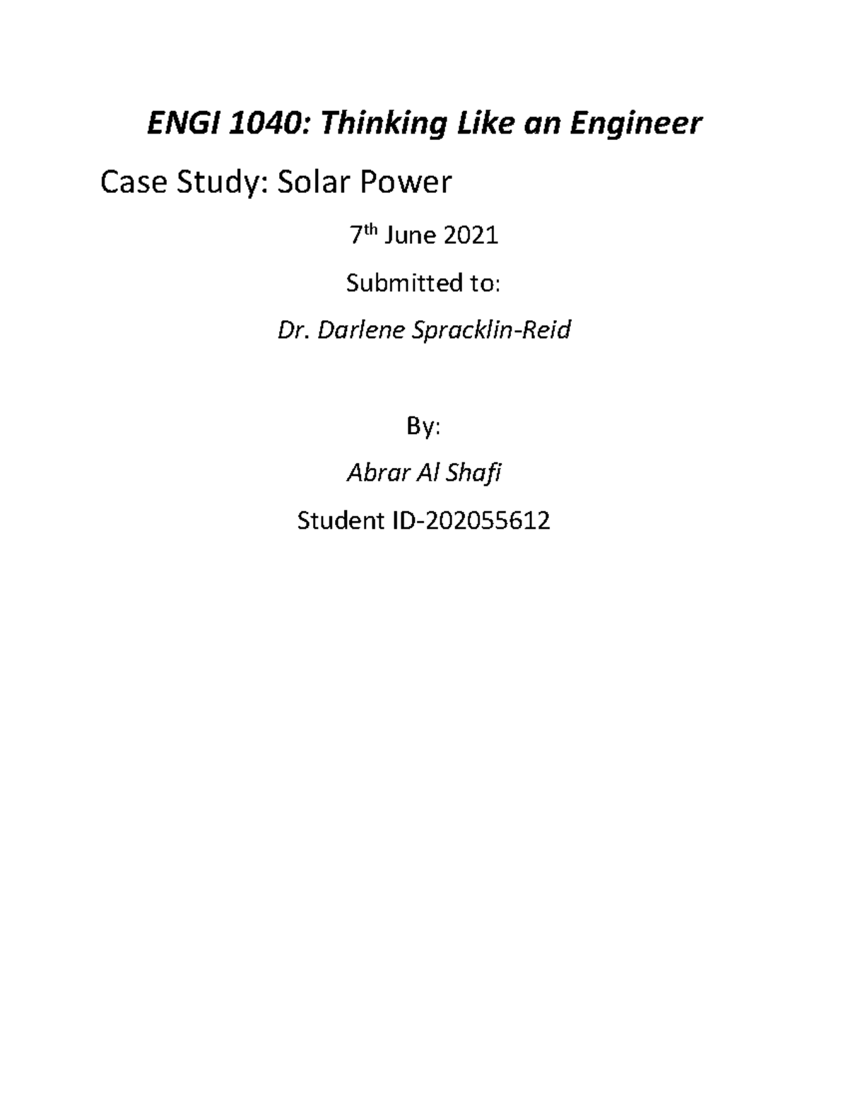 Abrar AL Shafi Solar Power CASE Study - ENGI 1040: Thinking Like an ...