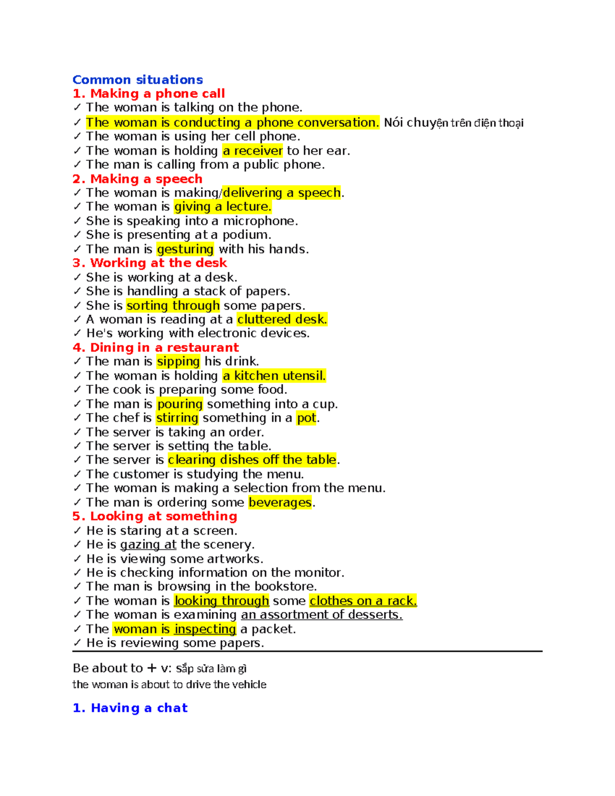 Common situations - Common situations Making a phone call The woman is ...