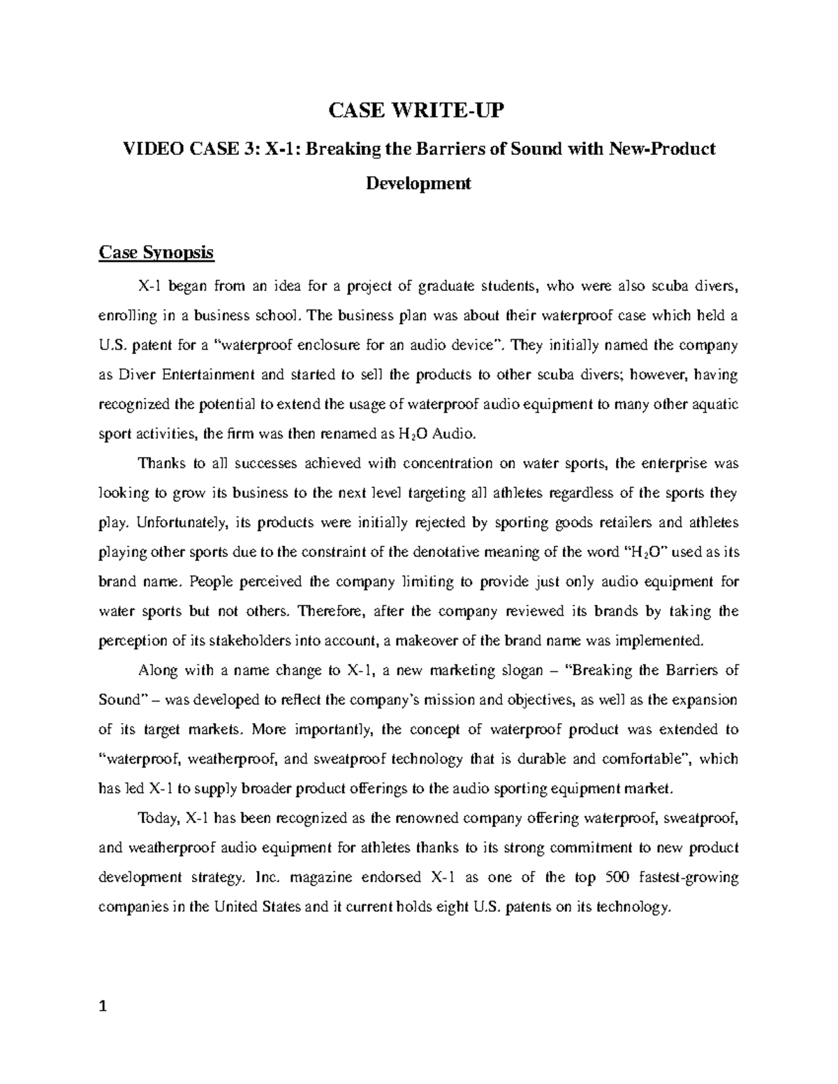 MKT 2210 - Case Write-up - CASE WRITE-UP VIDEO CASE 3: X-1: Breaking ...