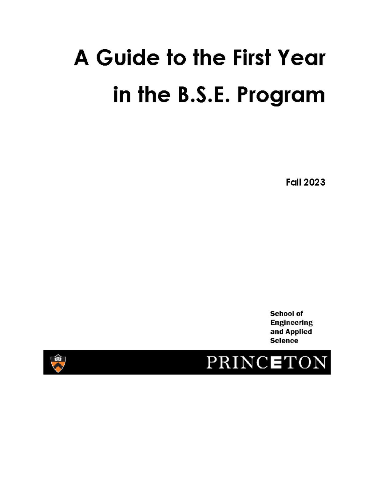First Year BSE Guide Class of 2027 Final - A Guide to the First Year in ...