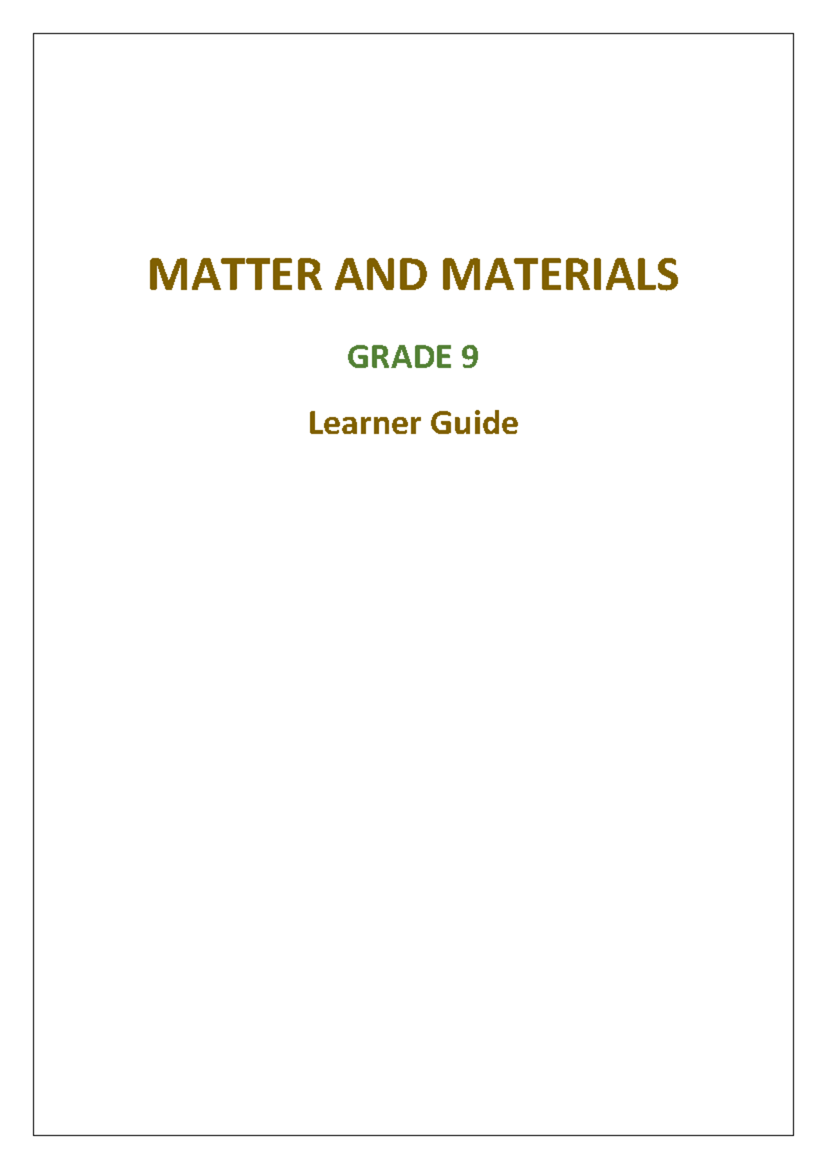 NS Grade 9 Term 2 2024 - It is helpful - MATTER AND MATERIALS GRADE 9 ...