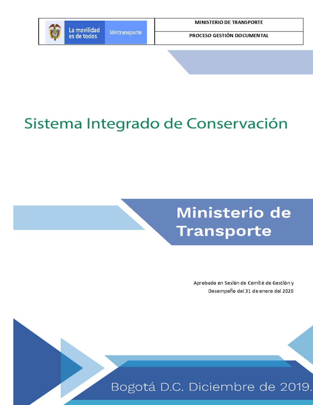 Sistema Integrado de Conservacion - SIC - PROCESO GESTIÓN DOCUMENTAL Aprobado en Sesión de ...
