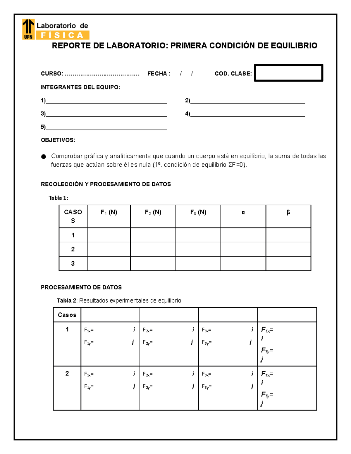 Reporte LAB Fisiarq S05 1CE - REPORTE DE LABORATORIO: PRIMERA CONDICIÓN DE EQUILIBRIO CURSO ...