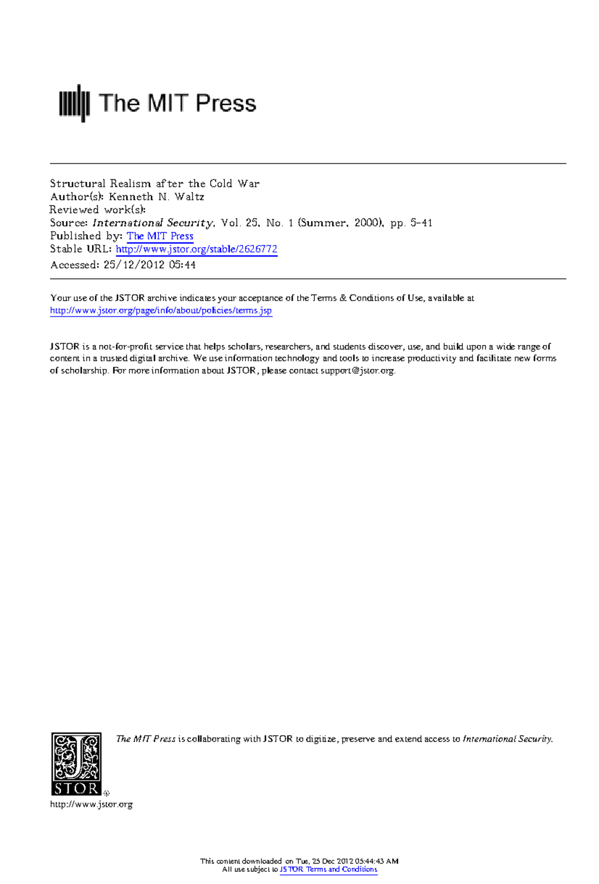 Structural Realism after the Cold War Author(s): Kenneth N. Waltz ...