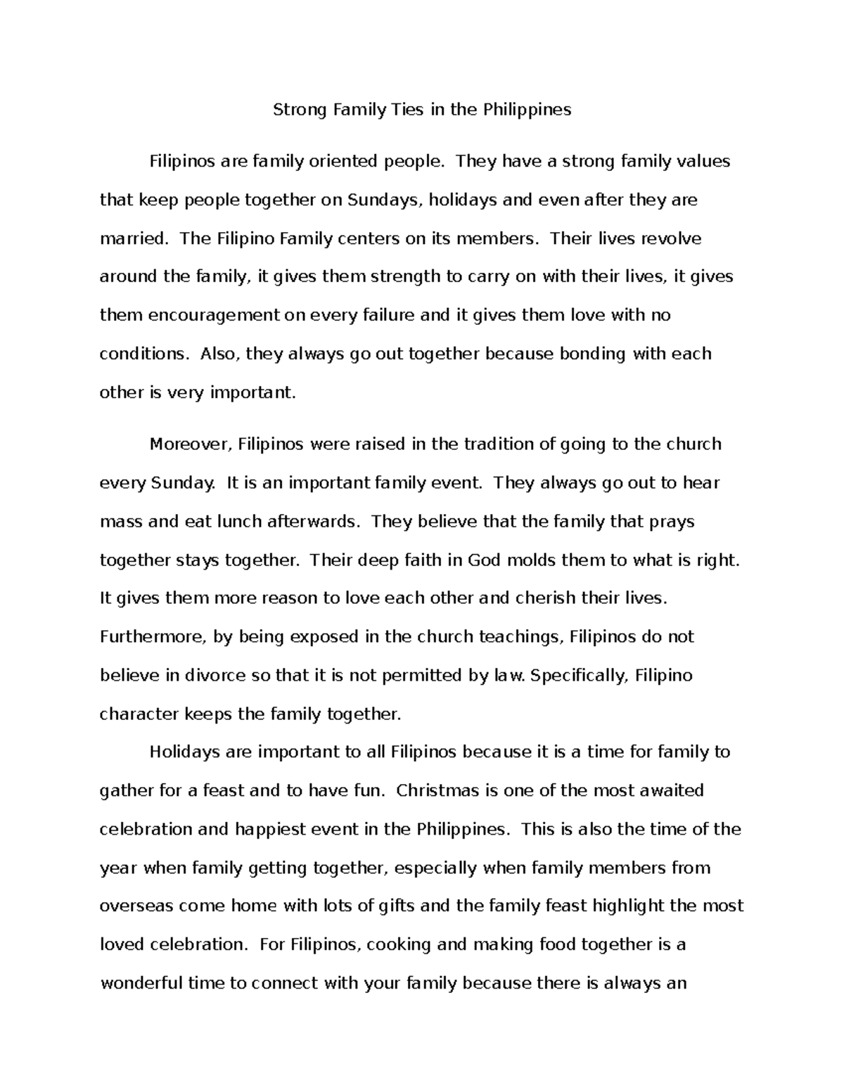 Strong Family Ties in the - They have a strong family values that keep ...