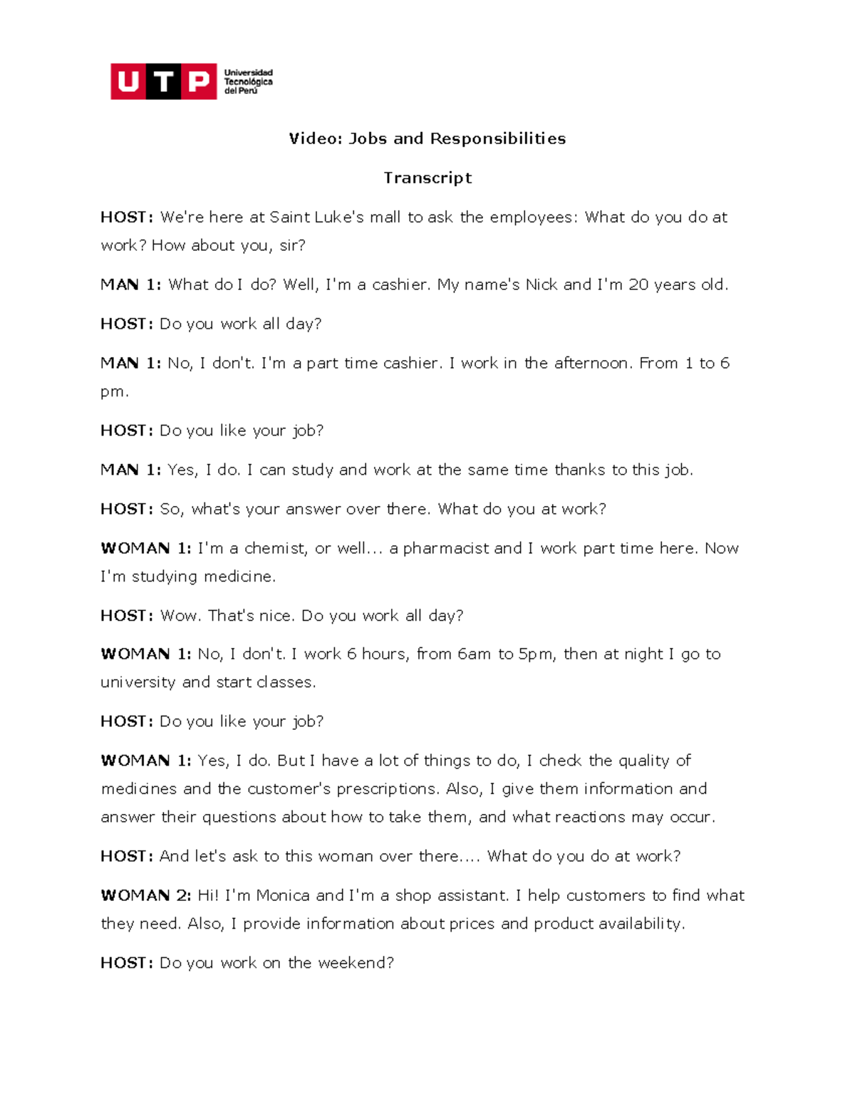 Week 11 - Transcript - Jobs and Responsibilities - Video: Jobs and ...