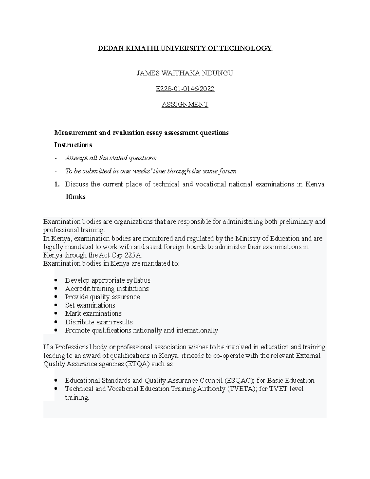 Measurement and Evaluation assignment 7.4.2022 - DEDAN KIMATHI UNIVERSITY OF TECHNOLOGY JAMES ...