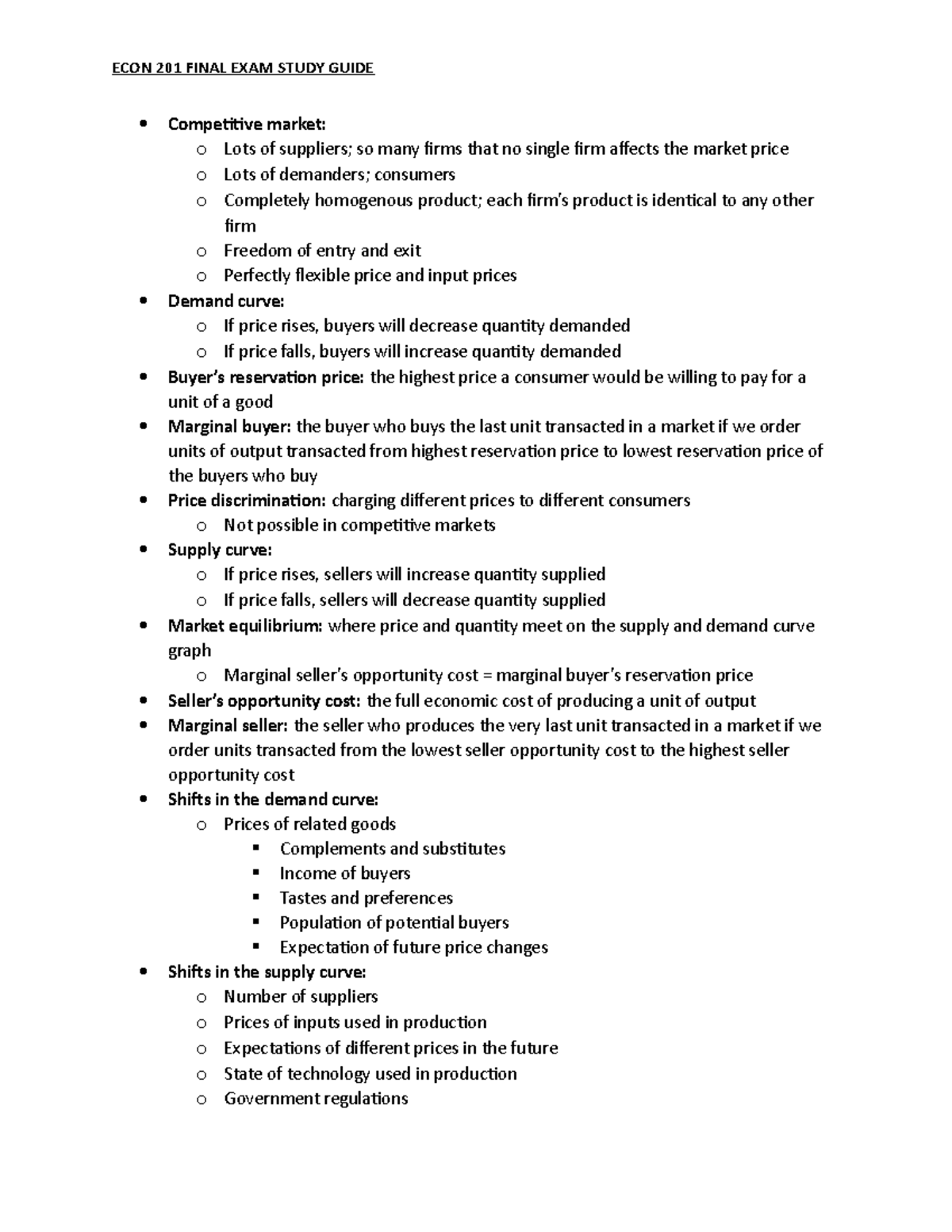 Econ 201 Final Exam Study Guide - Competitive market: o Lots of suppliers; so many firms that no ...