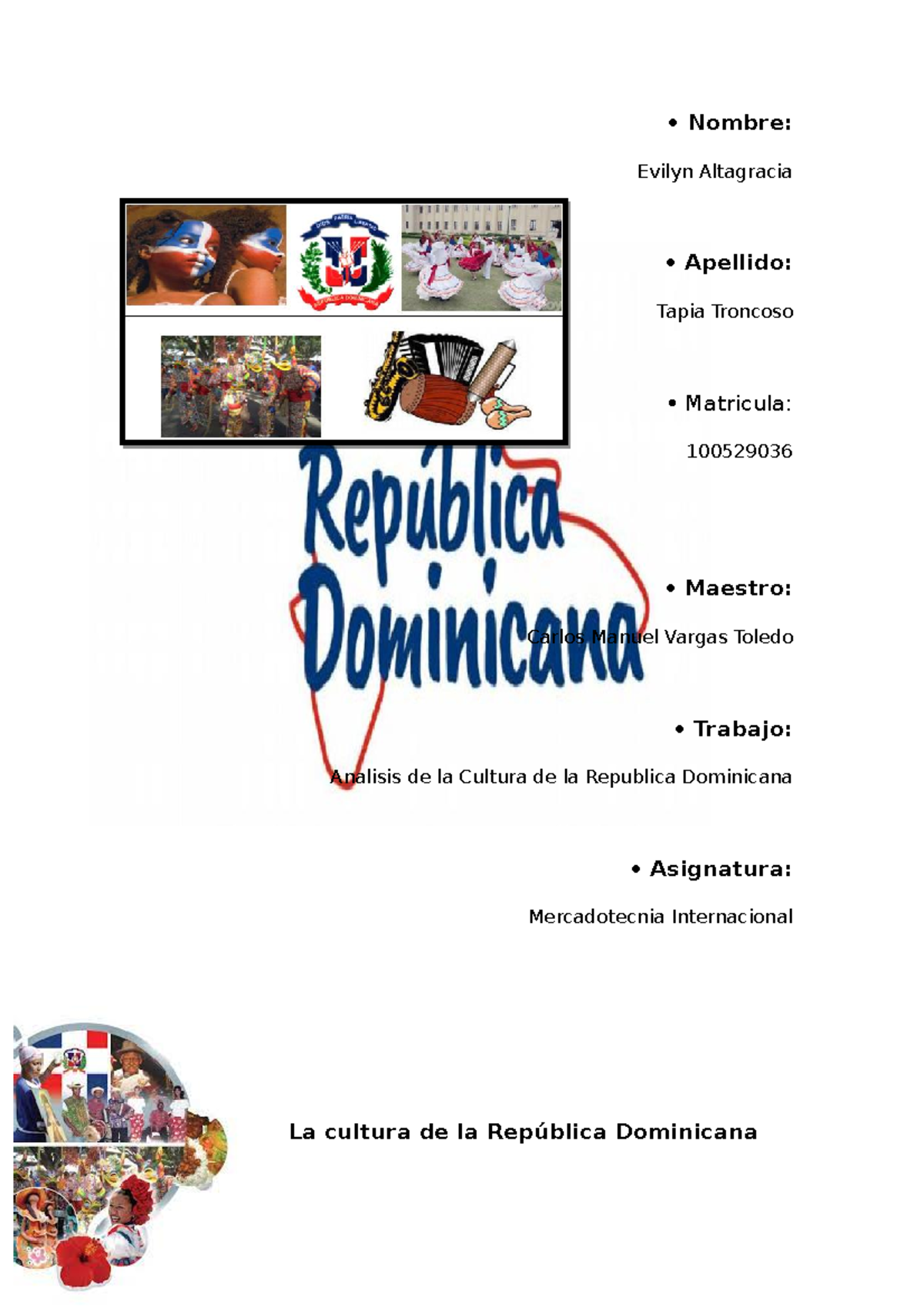 La cultura de la República Dominicana en cuanto a su pueblo y ...