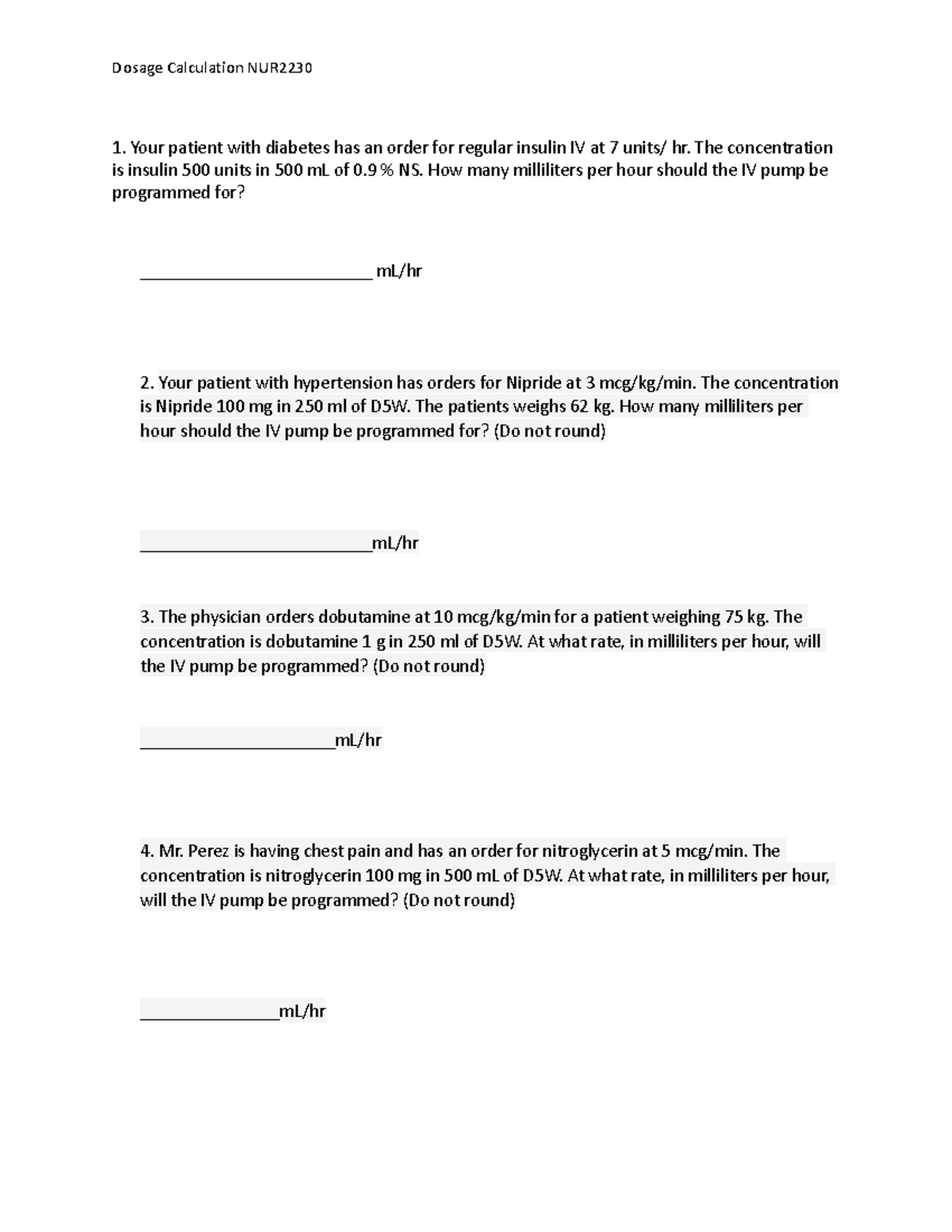 NUR2230 Dosage Calculation practice - Your patient with diabetes has an ...