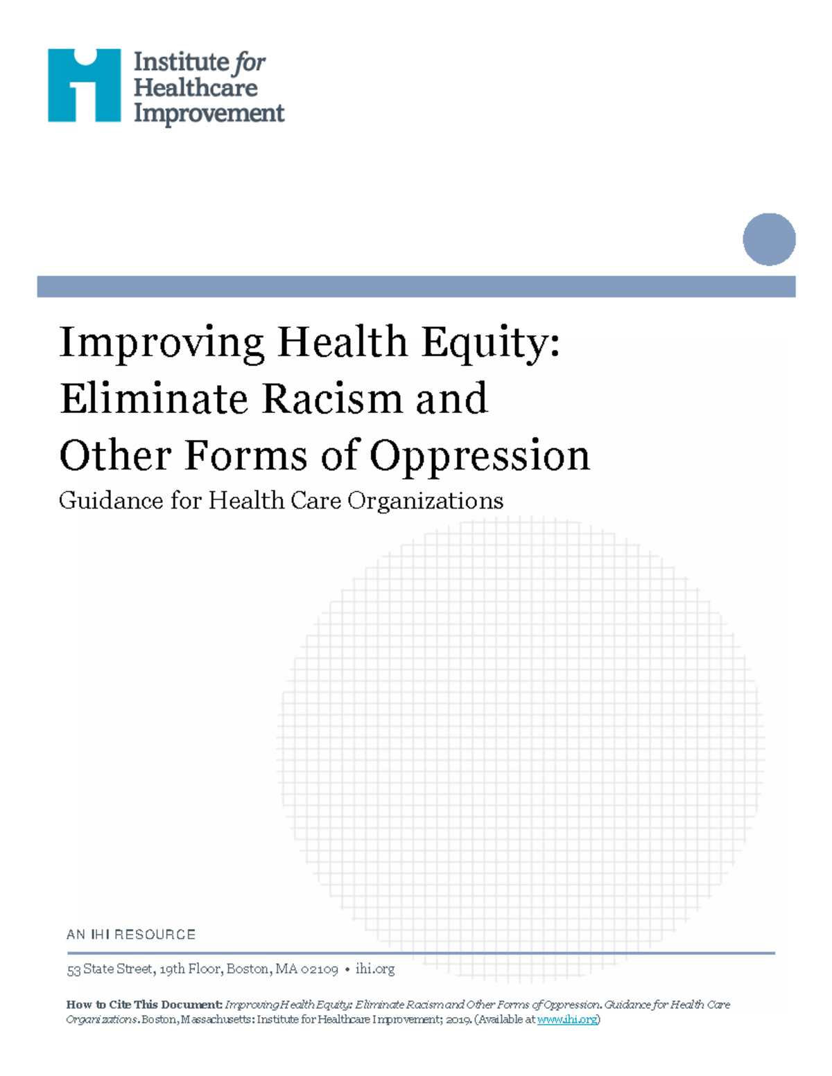 IHI Improving Health Equity Eliminate Racism Oppression Guide ...