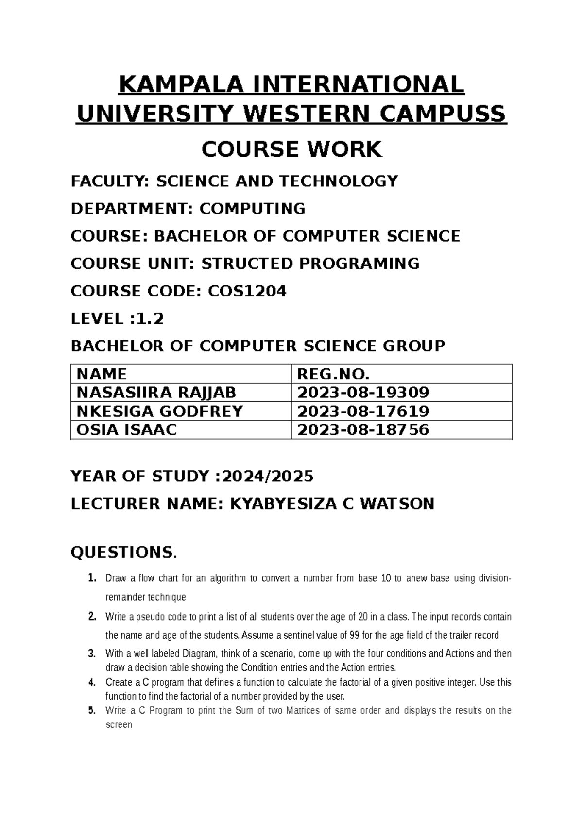 Discussion for C - Summary Computer science - KAMPALA INTERNATIONAL UNIVERSITY WESTERN CAMPUSS ...