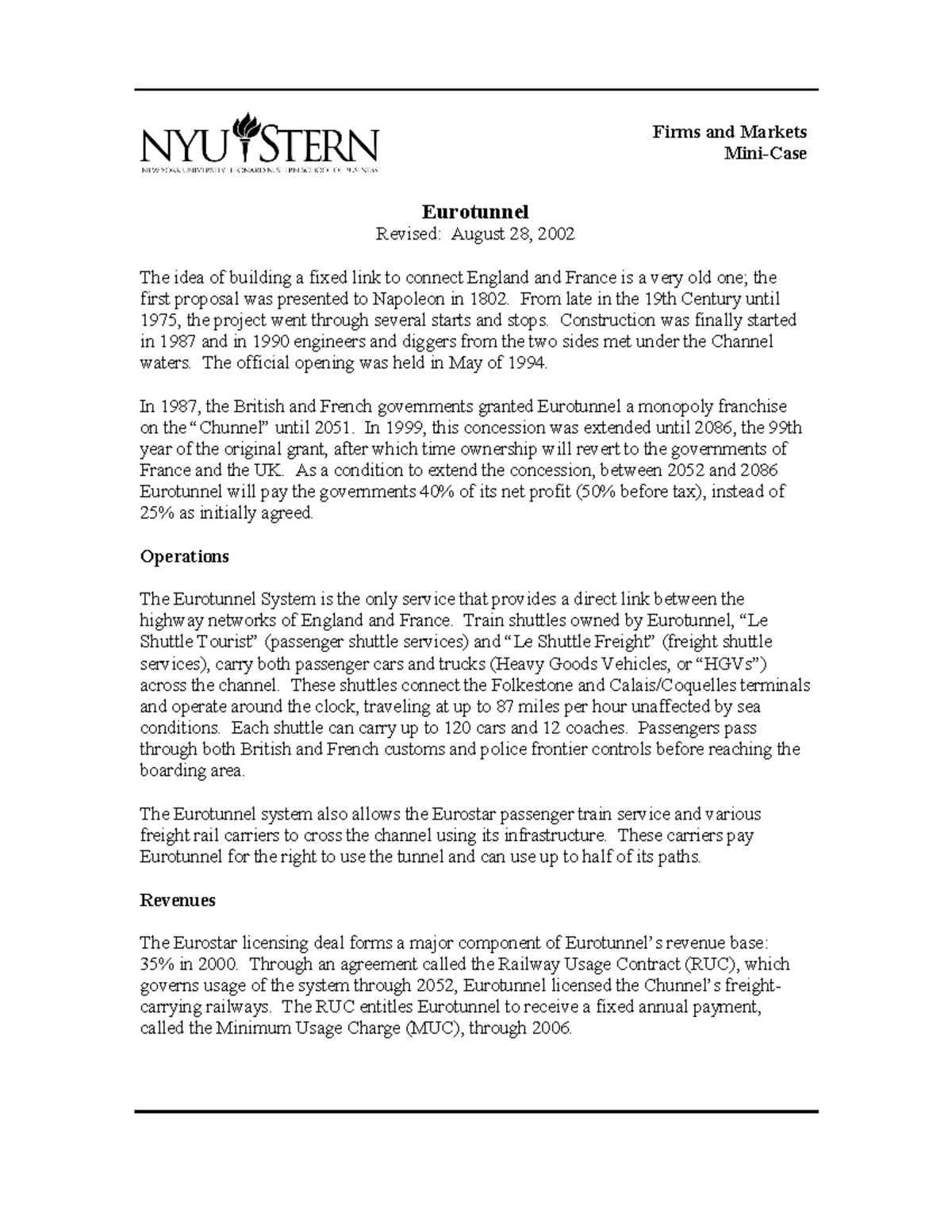 Eurotunnel - Case study - Eurotunnel Revised: August 28, 2002 The idea ...
